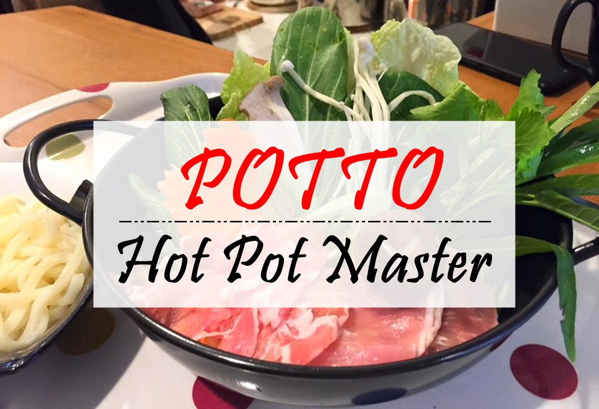 Potto HotPot Master มาคนเดียวก็กินได้【อัปเดต 2026】